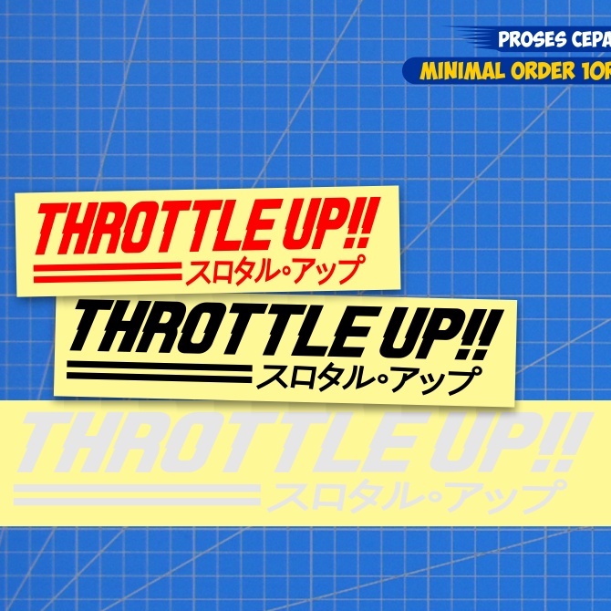 Jual Sticker Throttle Up!! japan, Cutting Stiker Throttle Up!! japan ...