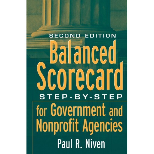 Jual BALANCED SCORECARD STEP-BY-STEP FOR GOVERNMENT AND NONPROFIT ...