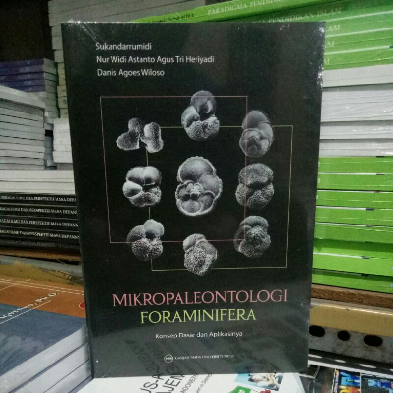 Jual MIKROPALEONTOLOGI FORAMINIFERA KONSEP DASAR DAN APLIKASINYA | Shopee Indonesia