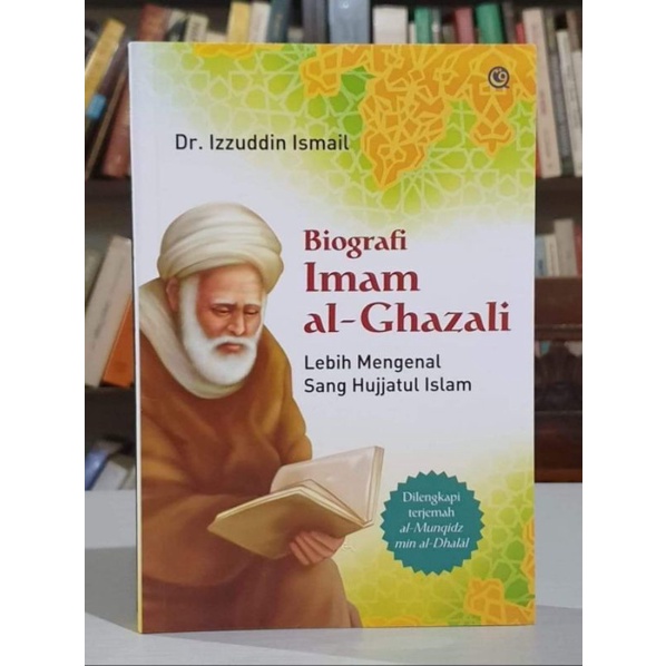 Jual BIOGRAFI IMAM Al-Ghazali; lebih mengenal sang Hujjatul Islam | Shopee Indonesia