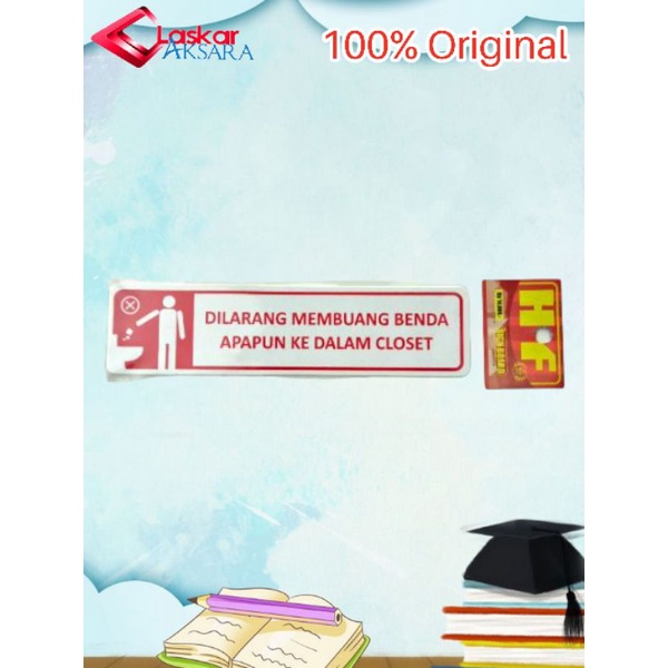 Jual Sign Sticker DILARANG MEMBUANG BENDA APAPUN DI DALAM CLOSET ... Jual Sign Sticker DILARANG MEMBUANG BENDA APAPUN DI DALAM CLOSET ...