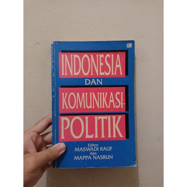 Jual INDONESIA DAN KOMUNIKASI POLITIK - MASWADI RAUF & MAPPA NASRUN (EDITOR) | Shopee Indonesia