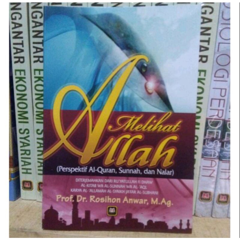 Jual Melihat Allah (Perspektif AL-Quran, Sunnah dan Nalar) | Shopee ...
