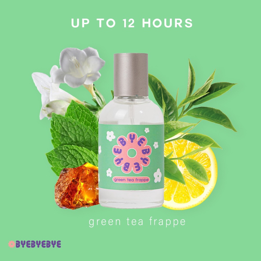 Jual Byebyebye - Green Tea Frappe Eau De Parfum 30ML / Parfum Wanita ...