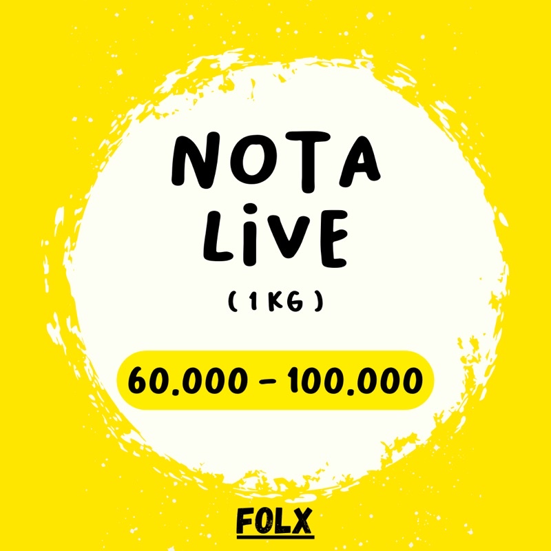 Jual NOTA LIVE 60-100K (1 KG) | Shopee Indonesia