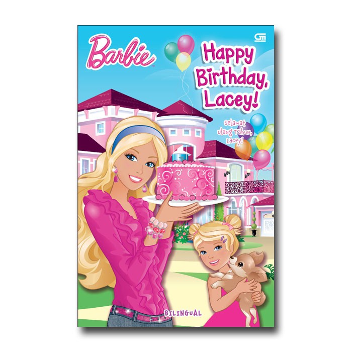 Jual Buku Cerita Anak Bilingual Barbie: Selamat Ulang Tahun, Lacey ...
