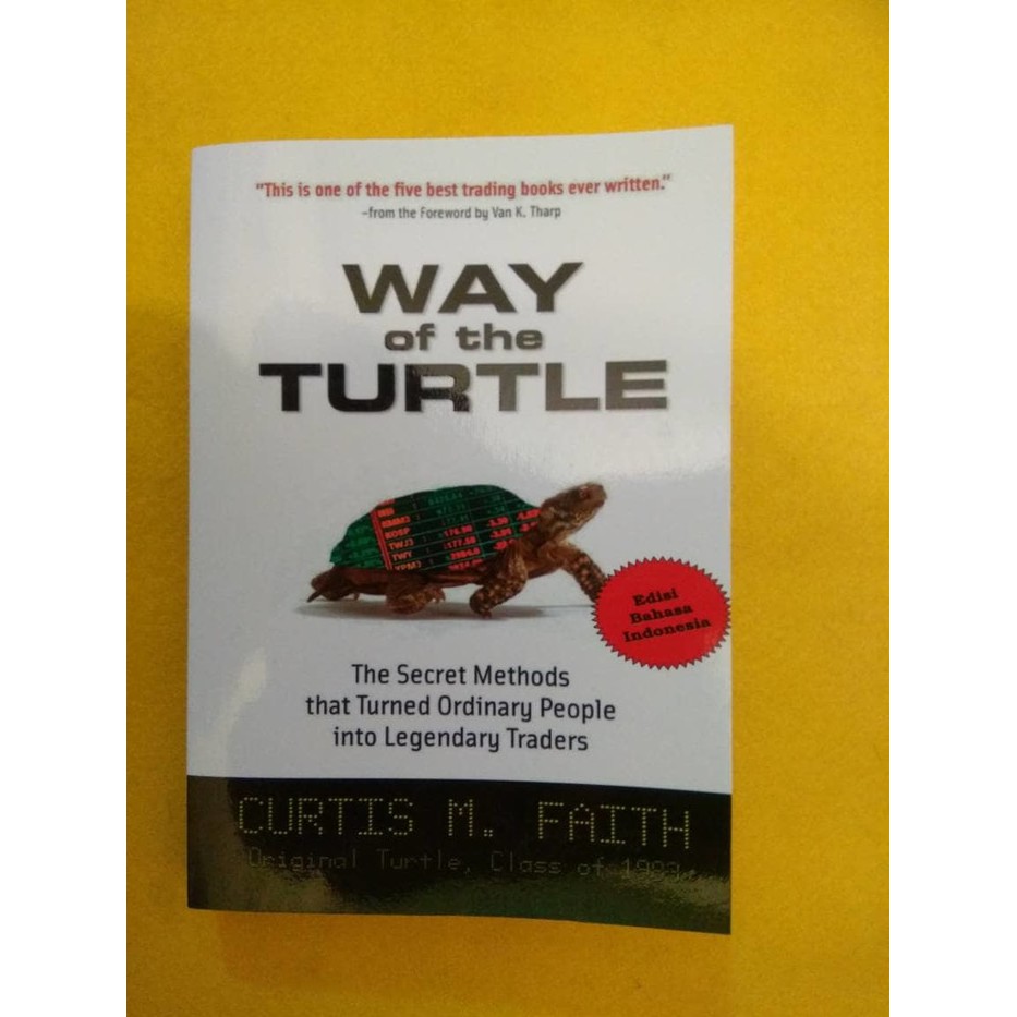 Jual Way of the Turtle - Curtis M. Faith | Shopee Indonesia