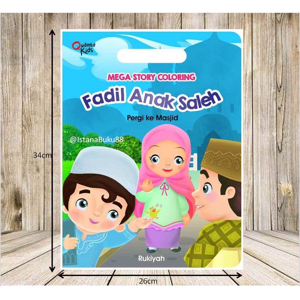 Jual Buku Besar Mewarnai Cerita Muslim Fadil Anak Saleh Dilengkapi Doa | Shopee Indonesia