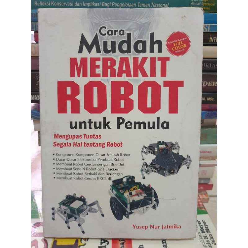 Jual Cara Mudah Merakit Robot Untuk Pemula - Yusep Nurjatmiko-196 Hal ...