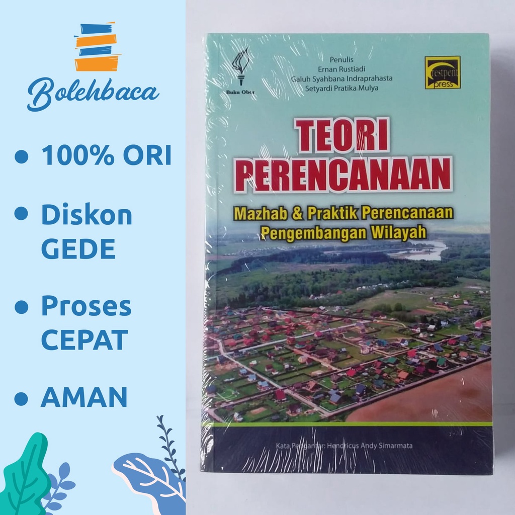 Jual TEORI PERENCANAAN - Mazhab & Praktik Perencanaan Pengembangan Wilayah oleh ERNAN RUSTIADI ...
