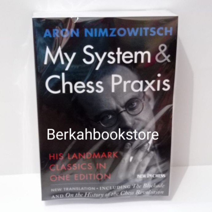 Jual Buku My System & Chess Praxis by Aron Nimzowitsch | Shopee Indonesia