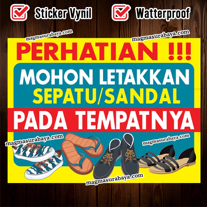 Jual Stiker Mohon Letakkan sendal sepatu pada tempatnya magma surabaya ...