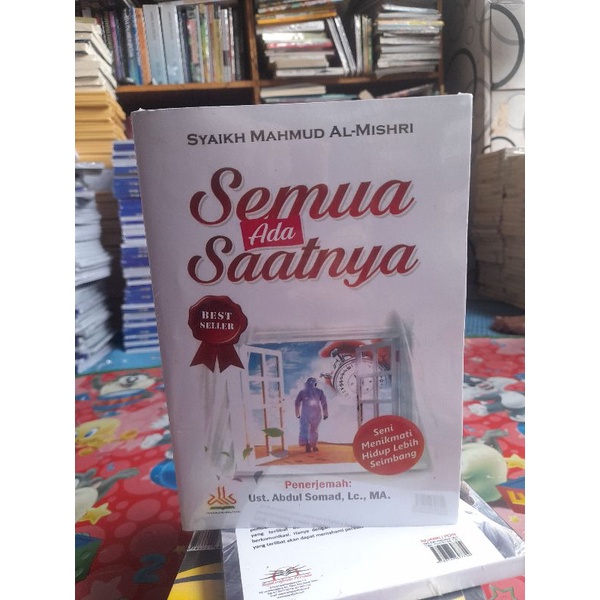 Jual Buku Semua Ada Saatnya seni menikmati hidup lebih seimbang | Shopee Indonesia