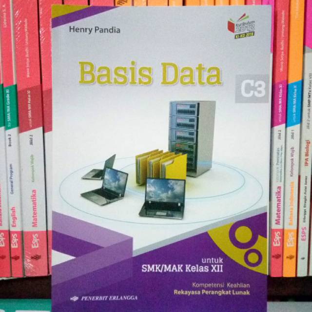 Jual BASIS DATA SMK/MAK kelas 12 XII. edisi K13 KI-KD ERLANGGA | Shopee Indonesia