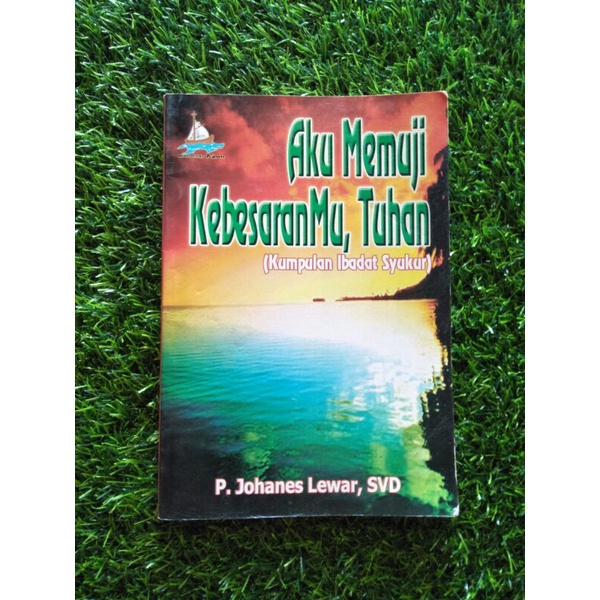 Jual [PRELOVED - ORIGINAL] Aku Memuji KebesaranMu, Tuhan (Kumpulan ...