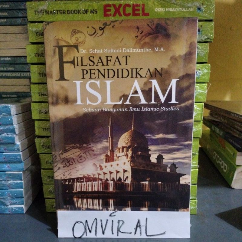 Jual Buku Filsafat Pendidikan Islam Sebuah Bangunan Ilmu Islamic