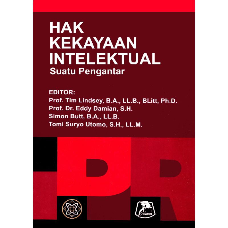 Jual Hak Kekayaan Intelektual suatu pengantar _ Tim lindsey dkk | Shopee Indonesia