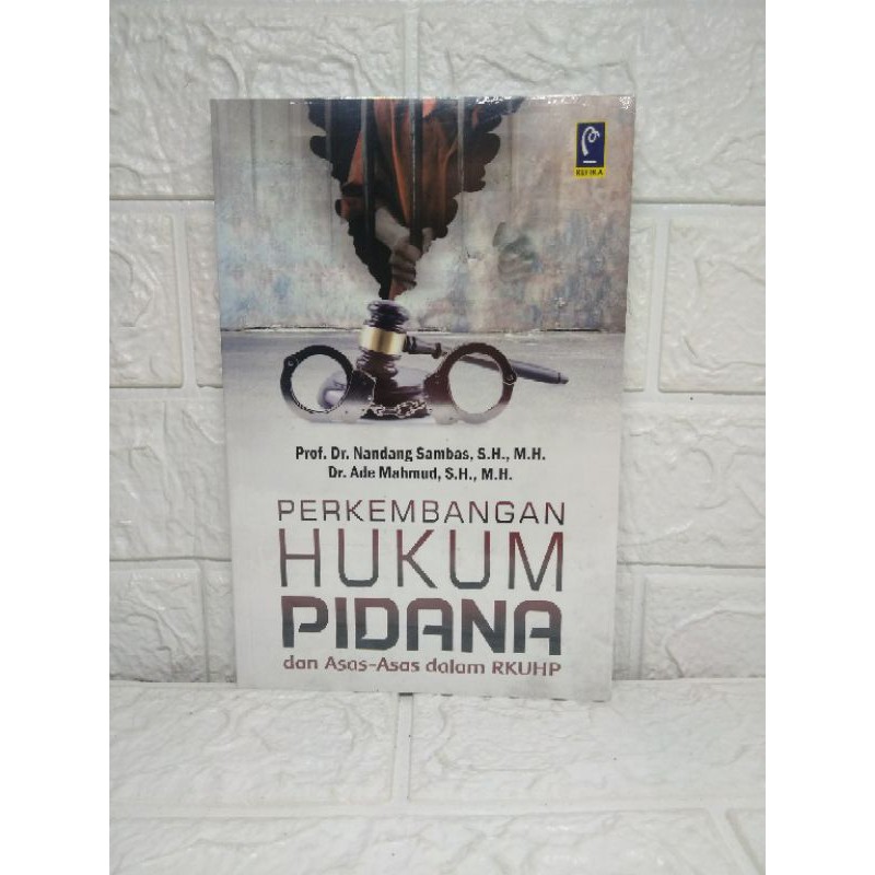 Jual PERKEMBANGAN HUKUM PIDANA dan Asas-Asas dalam RKUHP - Refika Aditama | Shopee Indonesia