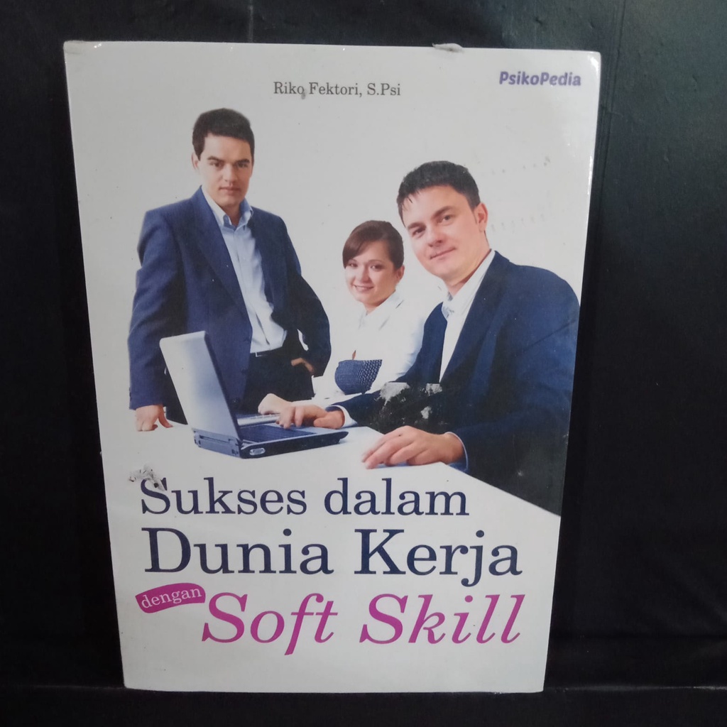 Jual Buku Sukses Dalam Dunia Kerja dengan Soft Skill | Shopee Indonesia