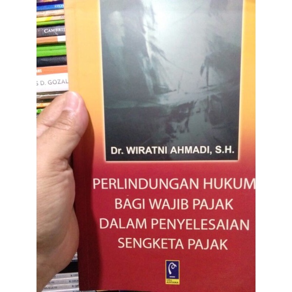 Jual PERLINDUNGAN HUKUM BAGI WAJIB PAJAK DALAM PENYELESAIAN SENGKETA ... Jual PERLINDUNGAN HUKUM BAGI WAJIB PAJAK DALAM PENYELESAIAN SENGKETA ...