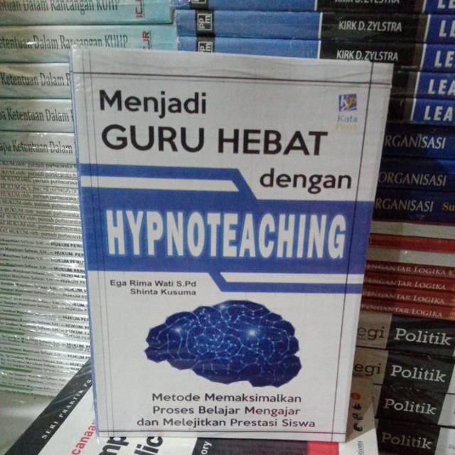 Jual MENJADI GURU HEBAT DENGAN HYPNOTEACHING | Shopee Indonesia