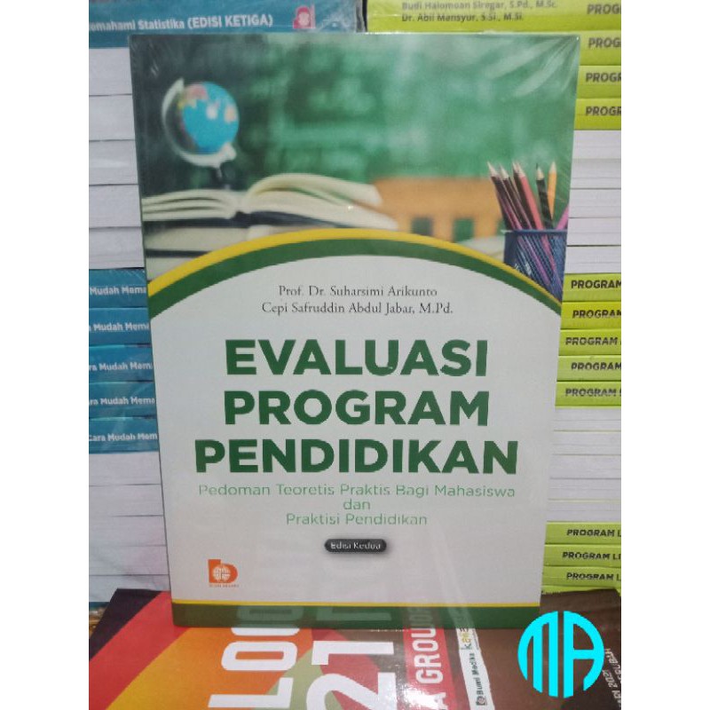 Jual Buku Evaluasi Program Pendidikan (Edisi Kedua) - Suharsimi Arikunto | Shopee Indonesia