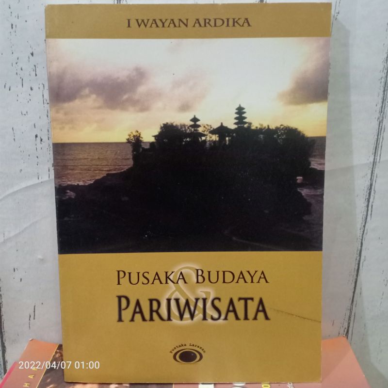 Jual ORIGINAL ANTIK BUKU PUSAKA BUDAYA & PARIWISATA Karangan By I Wayan Ardika BEST SELLER ...