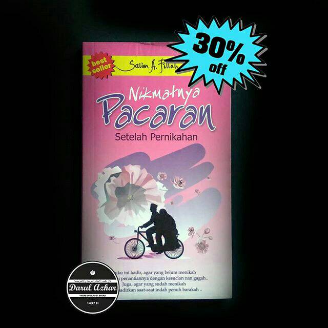 Jual Buku Islam Nikmatnya Pacaran Setelah Pernikahan | Shopee Indonesia