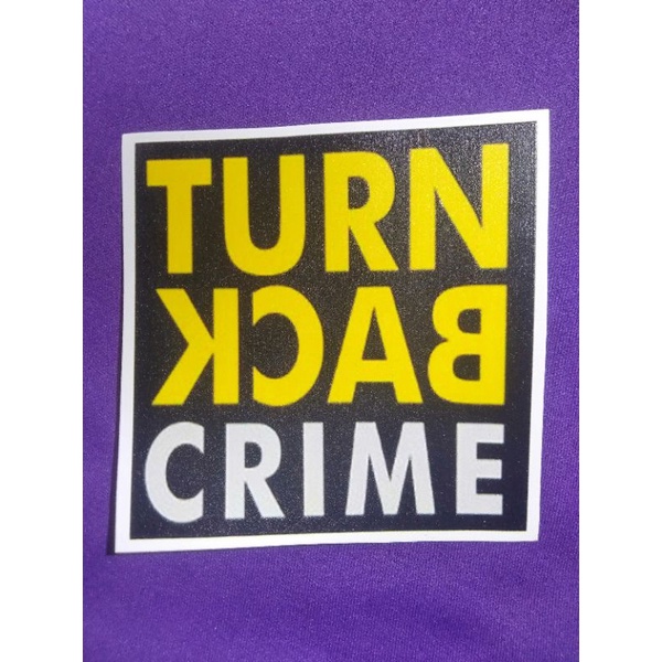 Jual Sticker Turn back crime 8x8 cm | Shopee Indonesia