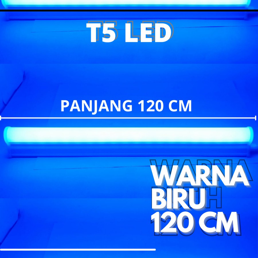 Jual LAMPU T5 LED 120 CM BIRU 16w LAMPU LED T5 120 CM LAMPU T5 BIRU LED ...