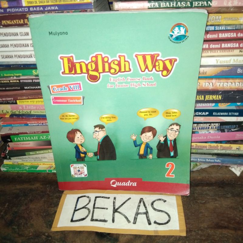 Jual English Way Bahasa Inggris kelas 8 VIII 2 SMP Quadra Kurikulum 2013 Revisi 2016 - Mulyono ...
