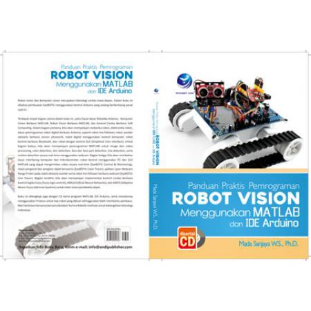 Jual Panduan Praktis Pemrograman Robot Vision Menggunakan Matlab Dan ...
