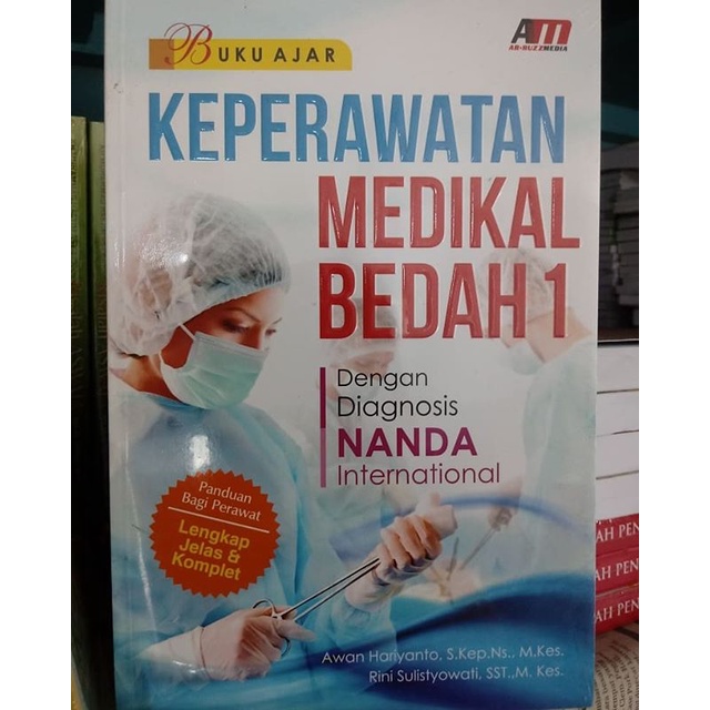 Jual BUKU AJAR KEPERAWATAN MEDIKAL BEDAH 1 DENGAN DIAGNOSIS NANDA INTERNASIONAL | Shopee Indonesia