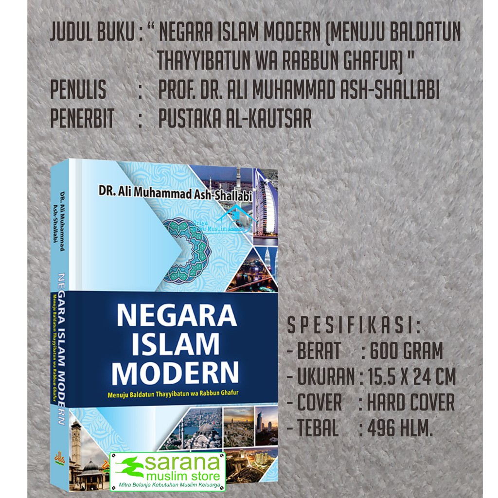 Jual BUKU NEGARA ISLAM MODERN (MENUJU BALDATUN THAYYIBATUN WA RABBUN ...