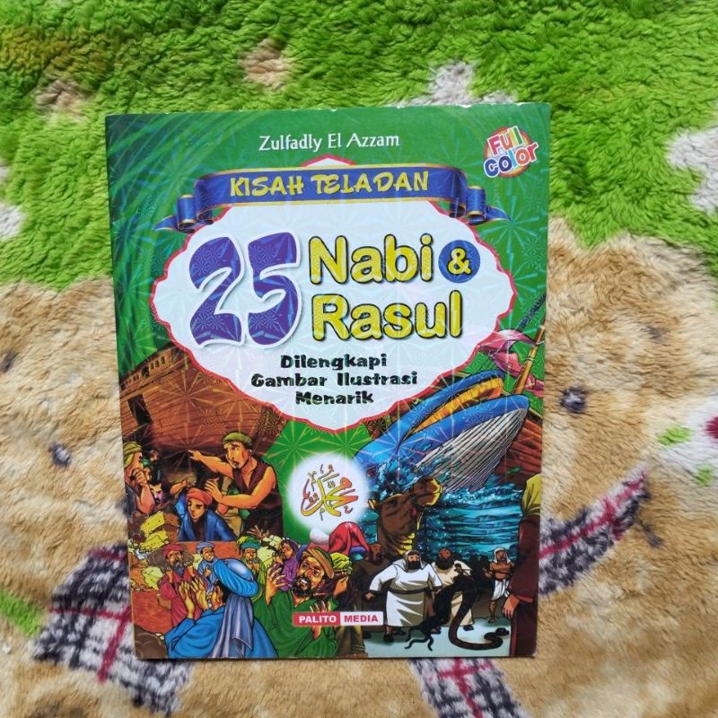 Jual ORIGINAL BUKU CERITA ANAK DONGENG KISAH TELADAN 25 NABI DAN RASUL FULL COLOR | Shopee Indonesia