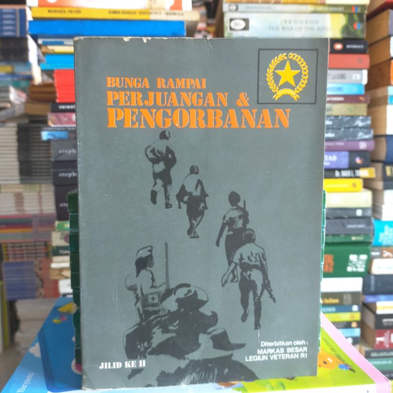 Jual Buku Original : Bunga Rampai PERJUANGAN & PENGORBANAN jilid II ...