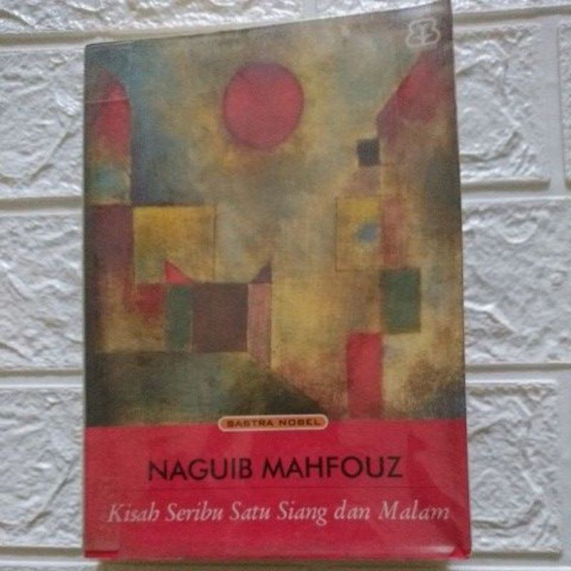 Jual Kisah Seribu Satu Siang Dan Malam - Naguib Mahfouz | Shopee Indonesia