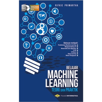 Jual 100% ORIGINAL BUKU BELAJAR MACHINE LEARNING (TEORI DAN PRKATIK ...