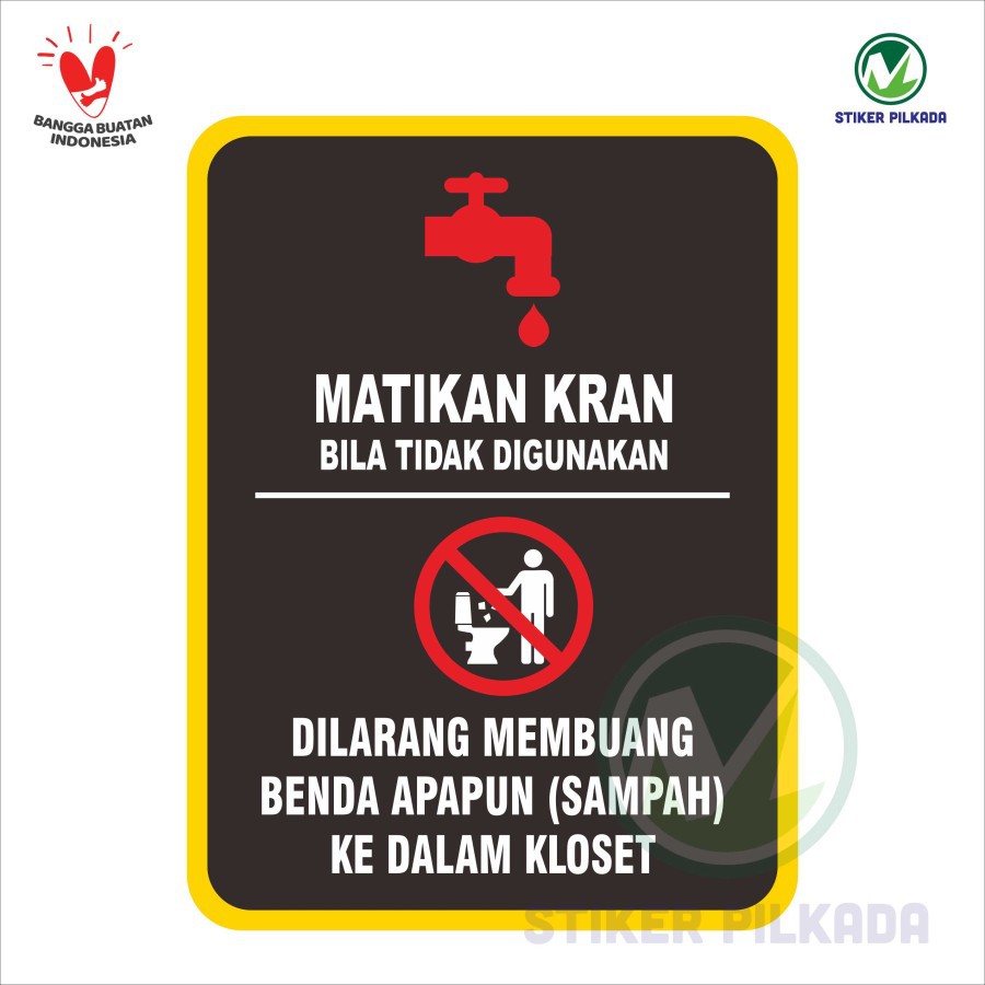 Jual STIKER VINYL MATIKAN KRAN & DILARANG MEMBUANG DI KLOSET | Shopee ...