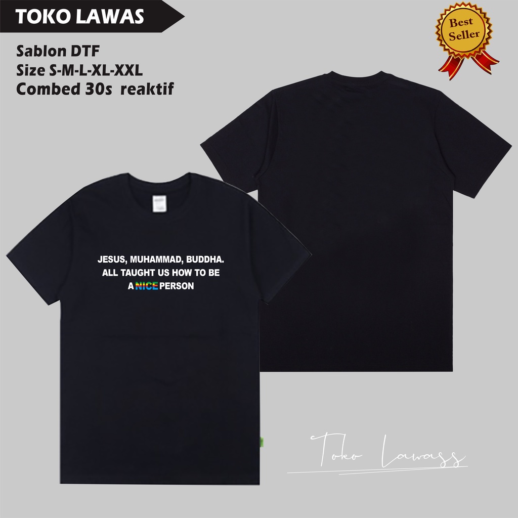 Jual BAJU KAOS JESUS MUHAMMAD BUDDHA ALL TAUGHT US HOW TO BE A NICE PERSON KAOS VIRAL IWA K ...
