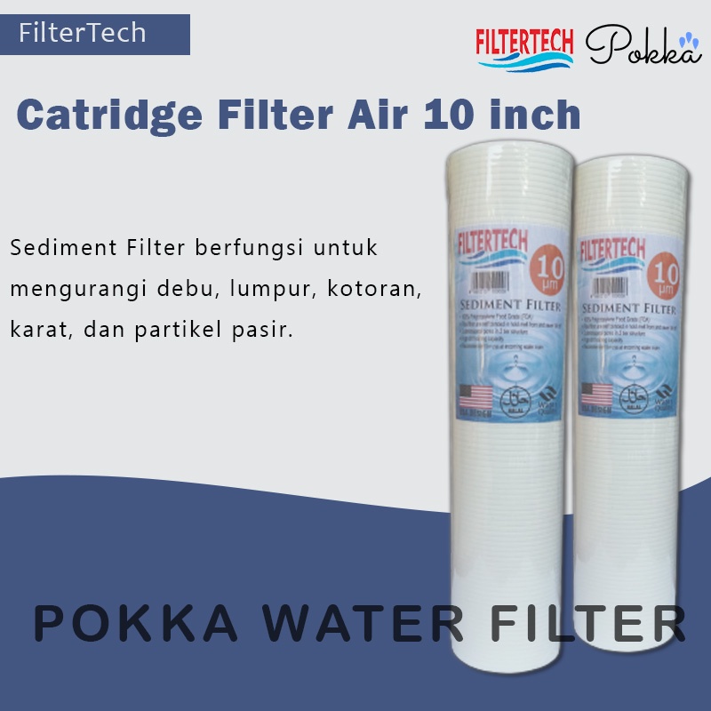 Jual Catridge Filter Air - Sediment - Water Filter 10 inch - FILTERTECH ...
