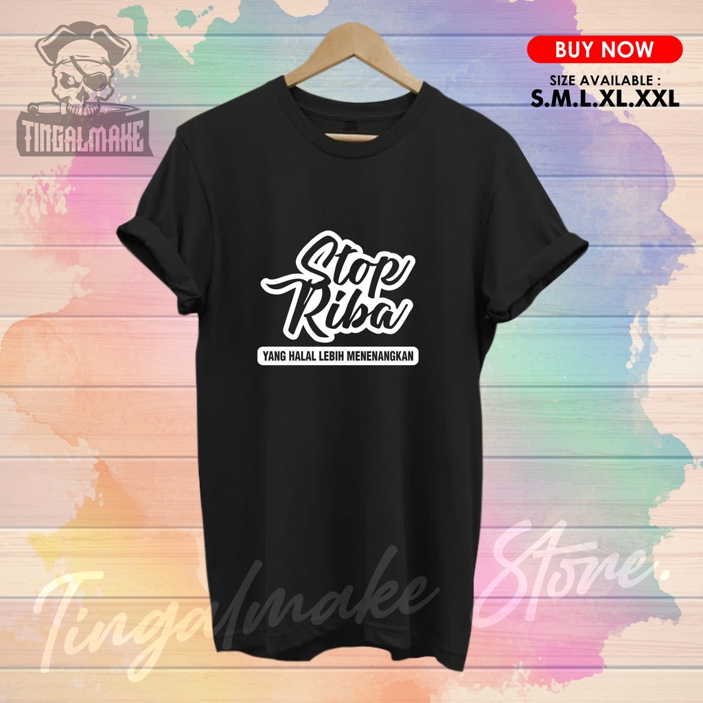 Jual Baju Stop Riba Unisex | Kaos Dakwah Islami Premium Terbaik | Shopee Indonesia
