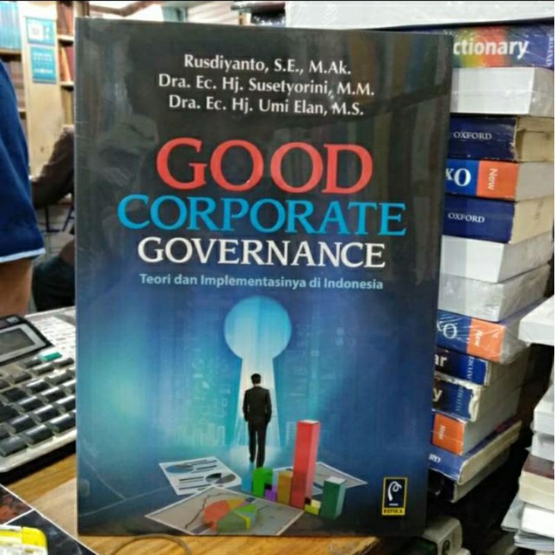 Jual Buku Good Corporate Governance Teori Dan Implementasinya Di Indonesia Rusdiyanto | Shopee ...