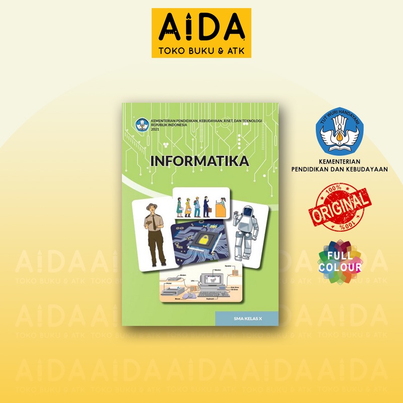 Jual Buku pendidikan Kurikulum Merdeka SMA Informatika Kelas 10 - Buku Paket Informatika Kelas ...