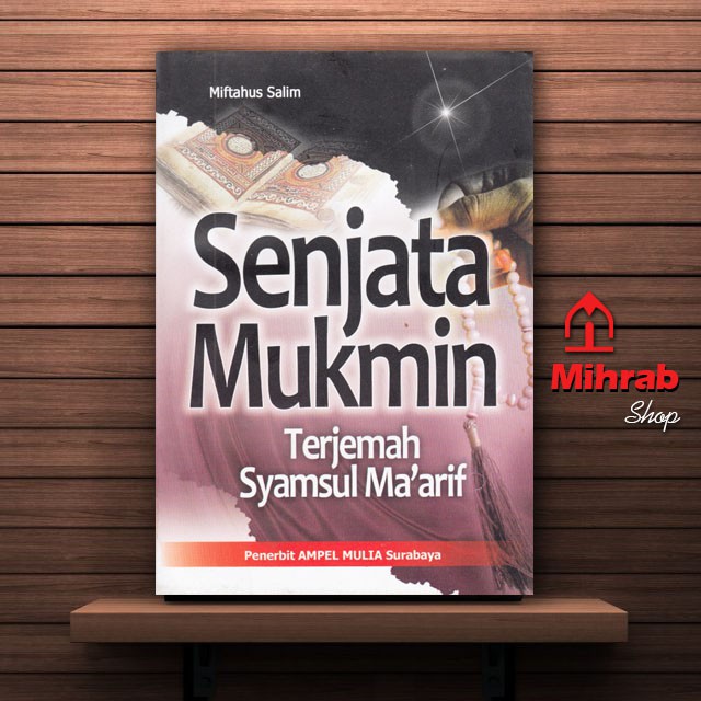 Jual Senjata Mukmin Terjemah Syamsul Maarif | Shopee Indonesia