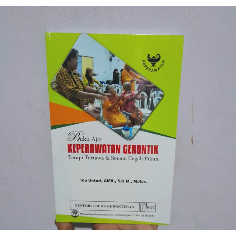 Jual Buku Ajar Keperawatan Gerontik: Terapi Tertawa Dan Senam Cegah Pikun - Ida Untari Buku Asli ...