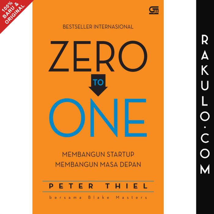 Jual BUKU ZERO TO ONE BY PETER THIEL GRAMEDIA | Shopee Indonesia
