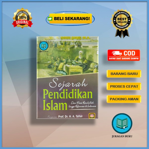 Jual Sejarah Pendidikan Islam Dari Masa Rasulullah Hingga Reformasi di ...