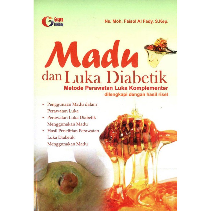 Jual MADU DAN LUKA DIABETIK: METODE PERAWATAN LUKA KOMPLEMENTER ...