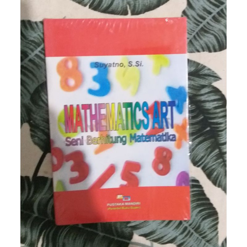 Jual BUKU ORIGINAL MATHEMATICS ART BY SUYATNO | Shopee Indonesia